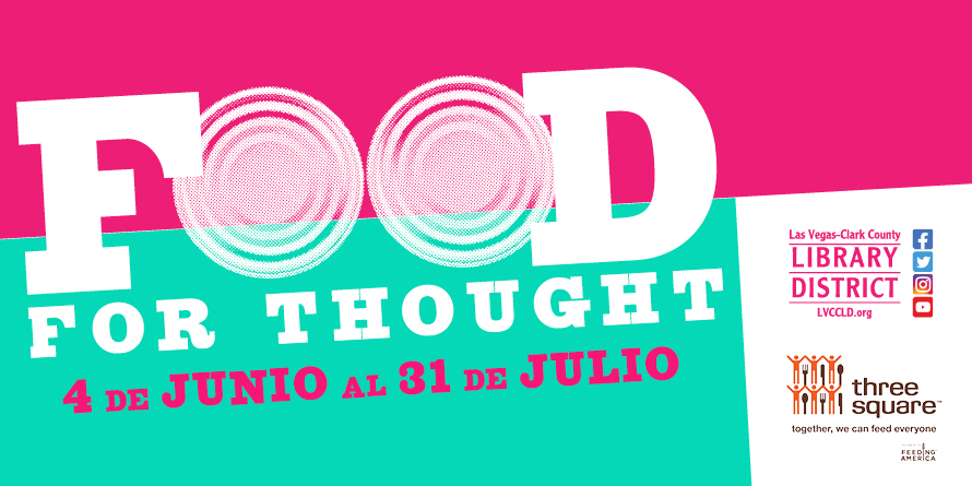 Food For Thought: 4 de junio al 31 de julio de 2020 | Las Vegas-Clark ...
